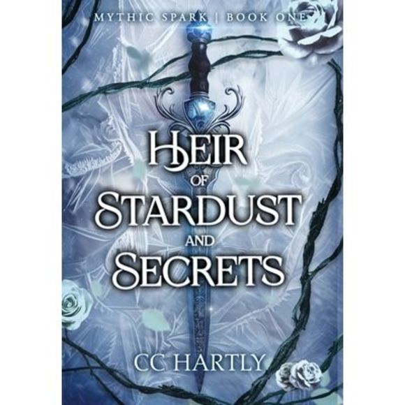 CC Hartly | Other | Heir Of Stardust And Secrets A Dark Fantasy Romance ...